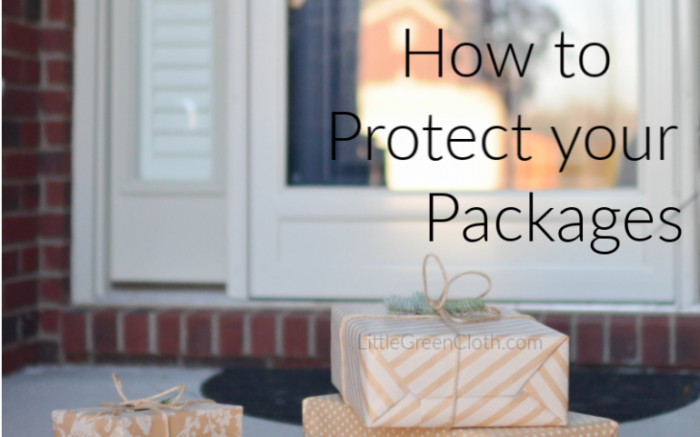 How to Protect Your Mail and Packages in 10 Minutes! - Little Green Cloth